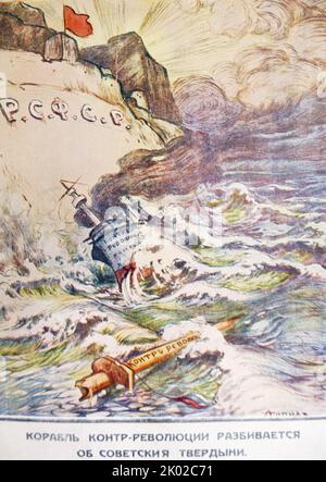 The ship of the counter-revolution crashes into Soviet strongholds ...