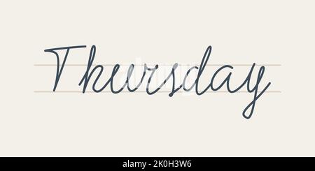 Thursday. Handwriting font by calligraphy. Vector illustration isolated ...