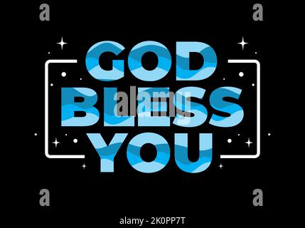 GOD BLESS YOU speech bubble. God bless you text. Hand drawn quote ...