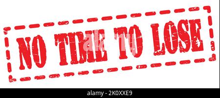 NO TIME TO LOSE text written on green-black round stamp sign Stock ...