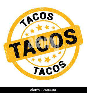 TACOS text written on yellow-black trapeze stamp sign Stock Photo - Alamy