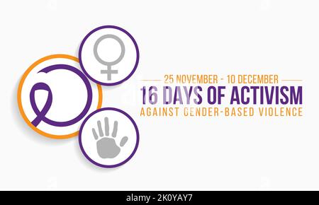 16 Days of Activism against gender based violence is observed every year from November 25 to ...
