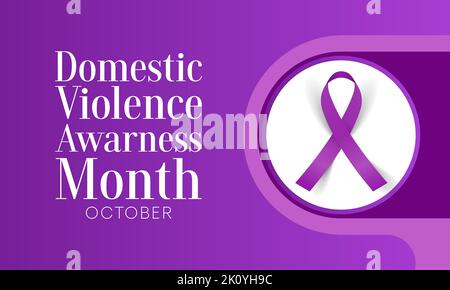 Domestic Violence Awareness Month is October annual celebration in the ...