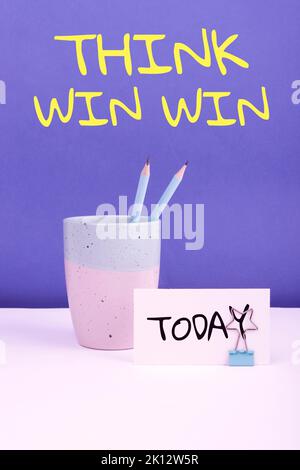Inspiration showing sign Think Win Win, Concept meaning Business ...
