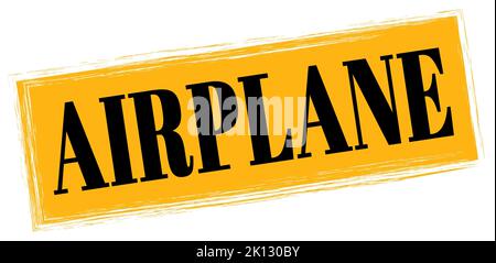 AIRPLANE, text on orange-black rectangle stamp sign Stock Photo - Alamy