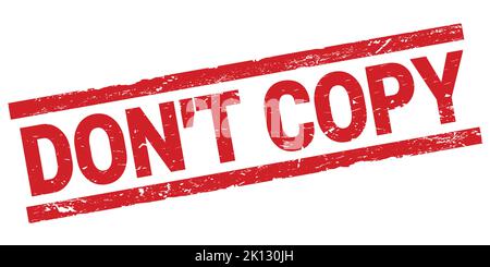 DON'T COPY text written on red round grungy stamp sign Stock Photo - Alamy