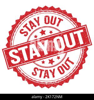 STAY OUT, text written on yellow-black grungy postal stamp Stock Photo ...