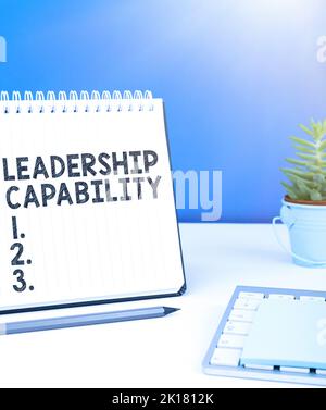 Inspiration showing sign Leadership Capability, Conceptual photo what a ...