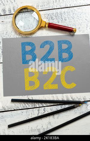 Writing displaying text B2B B2C. Concept meaning two types for sending ...