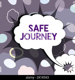 Inspiration showing sign Safe Journey. Internet Concept Blessing Bid ...