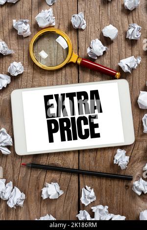 Sign displaying Extra Price, Word for extra price definition beyond the ...