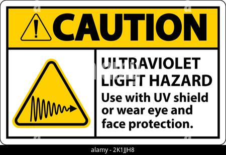 Caution Ultraviolet Light Hazard Label On White Background Stock Vector ...