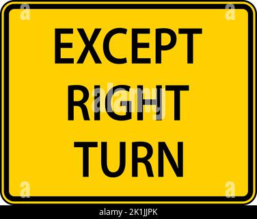 Symbol Except Right Turn Plaque Sign Stock Vector Image & Art - Alamy