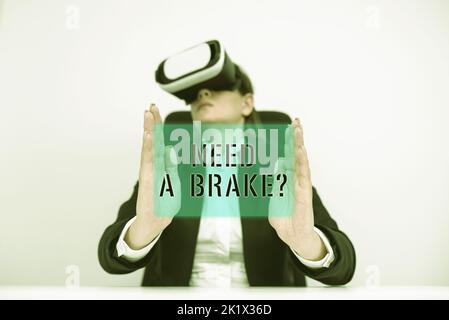 Conceptual caption Need A Brake Question. Business showcase More Time ...