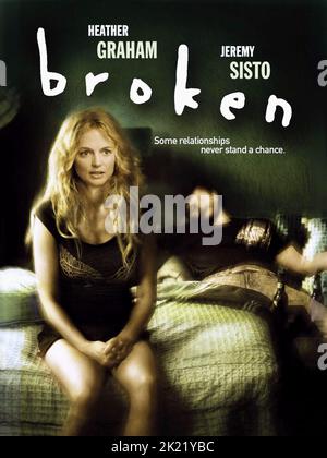 HEATHER GRAHAM, BROKEN, 2006 Stock Photo - Alamy