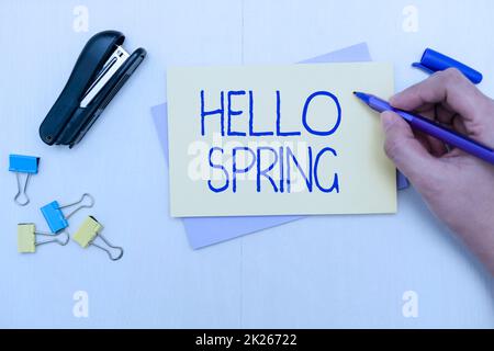Inspiration showing sign Hello Spring. Business idea Welcoming the ...