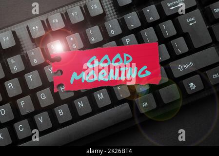 Hand writing sign Good Morning. Conceptual photo A conventional ...