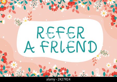 Inspiration showing sign Refer A Friend. Internet Concept ...