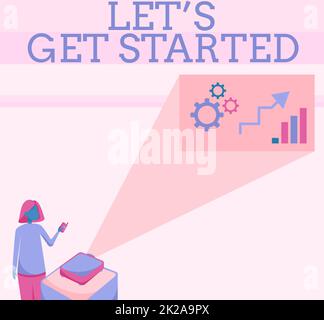 Hand writing sign Lets Get Started. Business showcase encouraging ...