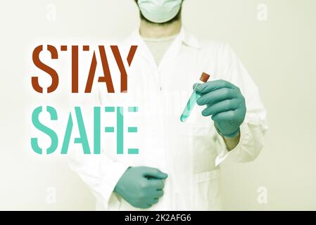 Conceptual display Stay Safe, Word Written on secure from threat of ...