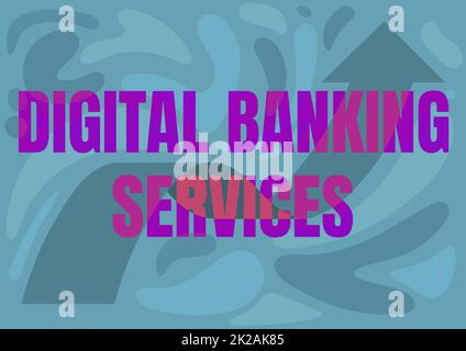 Text sign showing Digital Banking Services, Conceptual photo Business ...