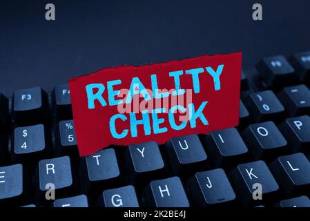 Sign displaying Reality Check. Business overview making the person ...
