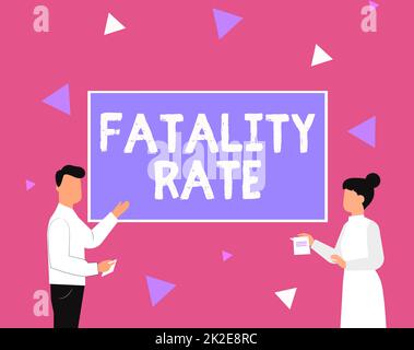 Text sign showing Fatality Rate. Concept meaning calculated number of ...