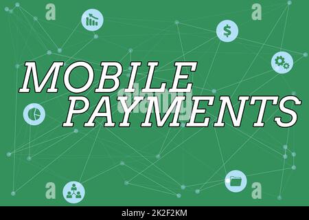 Hand writing sign Mobile Payments, Concept meaning financial ...
