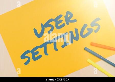 Text sign showing User Settings. Business photo showcasing Configuration of appearance Operating ...