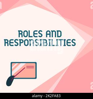 Hand writing sign Roles And Responsibilities. Business approach ...