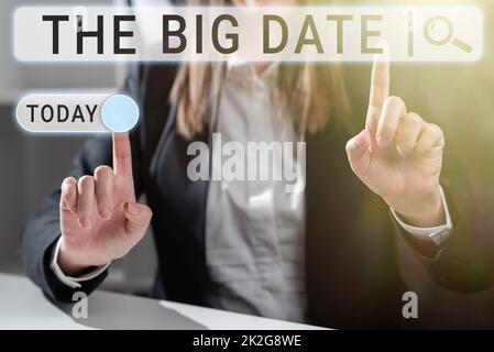 Conceptual display The Big Date, Business approach Important day for a couple relationship ...