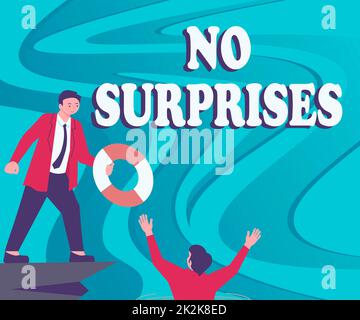 Text showing inspiration No Surprises. Conceptual photo Presupposed ...