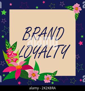 Text sign showing Brand Loyalty. Word for Repeat Purchase Ambassador ...