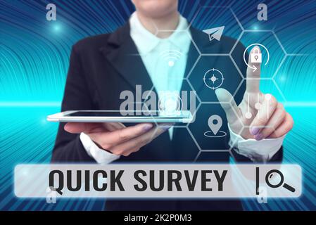 Writing displaying text Quick Survey. Word for Conduct fast check on ...