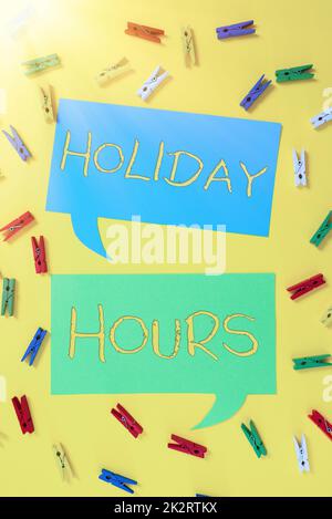 Writing displaying text Holiday Hours, Internet Concept Schedule 24 or7 ...