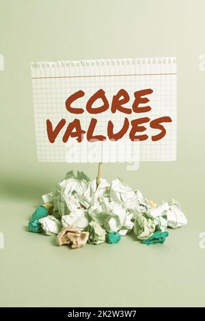 Sign displaying Core Values, Business idea belief person or ...