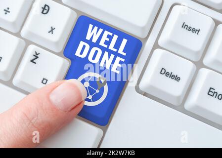 Conceptual display Well Done. Business concept Peform accurately and ...