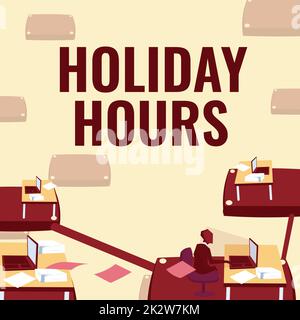 Text sign showing Holiday Hours. Word Written on Schedule 24 or7 Half ...