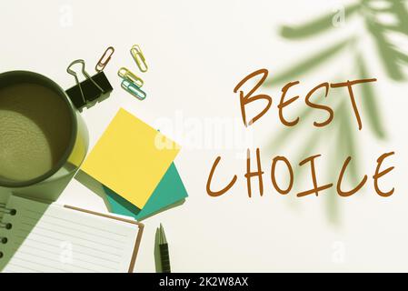 Text caption presenting Best Choice. Business overview act of picking ...