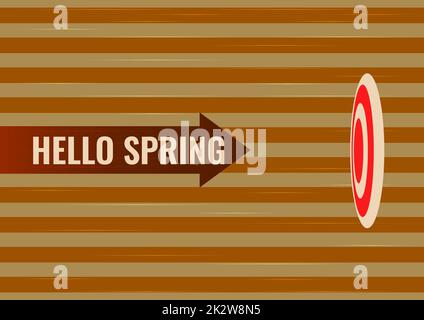 Inspiration showing sign Hello Spring. Business idea Welcoming the ...