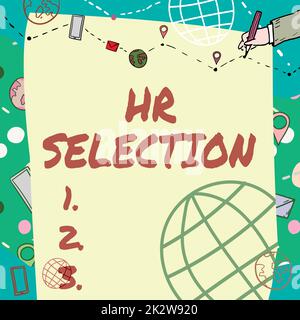 Hand writing sign Hr Selection. Internet Concept Process and approached ...