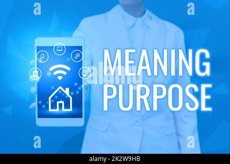 Text showing inspiration Meaning Purpose. Concept meaning The reason ...