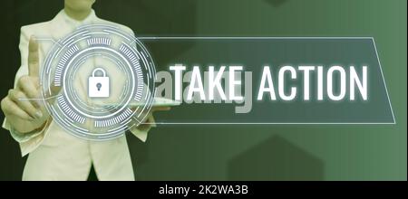 Text sign showing Take Action. Business idea advices someone to do ...