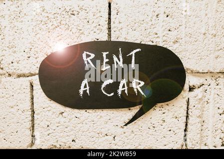 Hand writing sign Rent A Car. Internet Concept paying for temporary ...