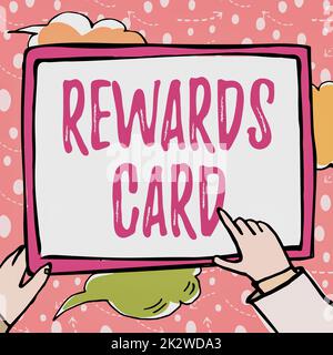 Text sign showing Rewards Card. Concept meaning Help earn cash points ...