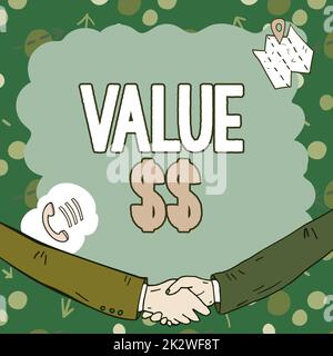 Hand writing sign Value Dolar. Concept meaning the worth of the process ...