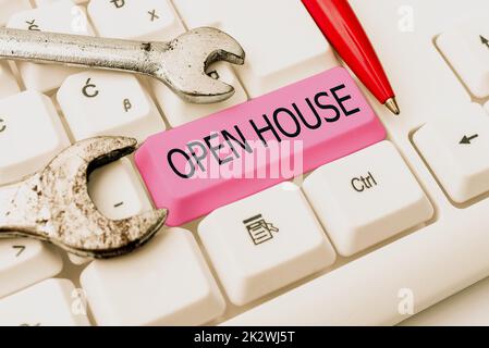 Handwriting text Open House. Conceptual photo you can come whatever ...