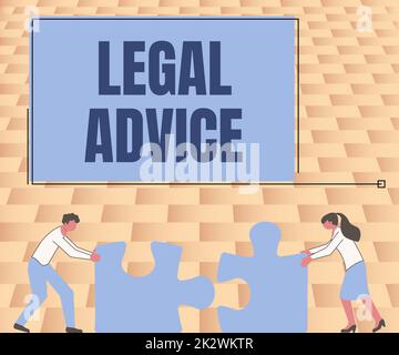 Sign displaying Legal Advice. Business approach Lawyer opinion about ...