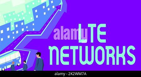 Inspiration showing sign Lte Networks. Business showcase Fastest ...