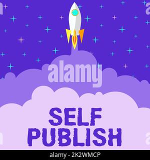 Hand writing sign Self Publish. Business concept Published work ...